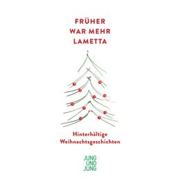 Fr&uuml;her war mehr Lametta