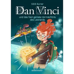Dan Vinci und das fast geniale Verm&auml;chtnis des Leonardo