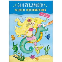 Glitzerzauber Malbuch. Meerjungfrauen