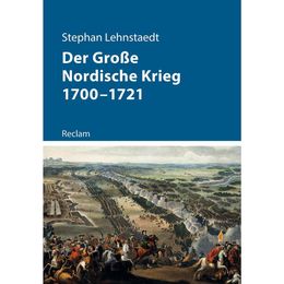 Der Gro&szlig;e Nordische Krieg 1700-1721