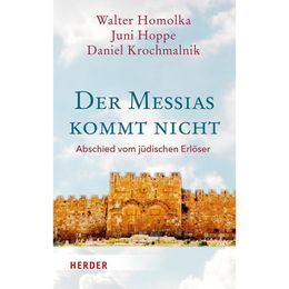 Herder Verlag Der Messias kommt nicht