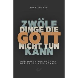12 Dinge, die Gott nicht tun kann