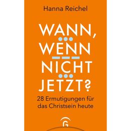 G&uuml;tersloher Verlagshaus Wann, wenn nicht jetzt?