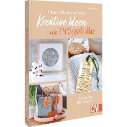 Christophorus Buch "Kreative Ideen mit Pr&auml;gefolie"