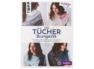 9783772468902 - Der Tücher-Kompass (Tücher stricken) - Veronika Hug Gebunden