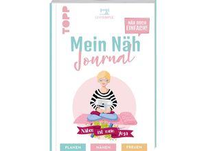 9783735870117 - Näh doch einfach - Mein Näh Journal von SewSimple - Sabine Schmidt Kartoniert (TB)