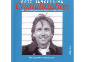 0090204687411 - Crystallization - Götz Tangerding (CD)