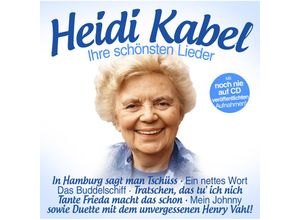 0090204785940 - Heidi Kabel-Ihre Schönsten Lieder - Heidi Kabel (CD)