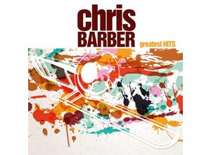 0090204644445 - Chris Barbers Greatest Hits - Chris Barber (CD)