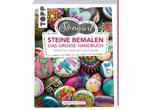 9783772447457 - StoneArt Steine bemalen - Das große Handbuch - Samantha Sarles Kartoniert (TB)