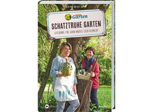 Image of MDR Garten - Schatztruhe Garten - Heike Mohr, Beate Walther, Gebunden