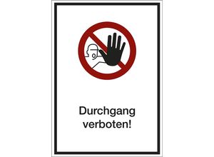 4061466043310 - Kombizusatzschild mit Text für Verbotszeichen Durchgang verboten VE 10 Stk Folie LxHxT 210 x 297 x 01 mm