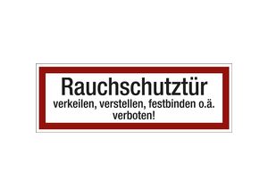 4061466066951 - Brandschutzkennzeichen für die Feuerwehr Rauchschutztür verkeilen verstellen festbinden o ä verboten! Kunststoff LxH 210 x 74 mm