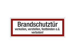 4061466066944 - Brandschutzkennzeichen für die Feuerwehr Brandschutztür verkeilen verstellen festbinden o ä verboten! Kunststoff LxH 210 x 74 mm