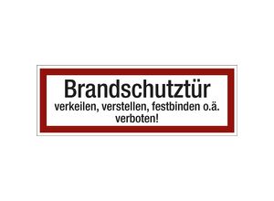 4061466039634 - Brandschutzkennzeichen für die Feuerwehr Brandschutztür verkeilen verstellen festbinden o ä verboten! VE 10 Stk Folie LxH 210 x 74 mm