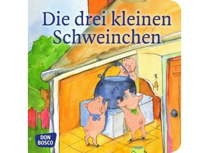 9783769820607 - Meine Lieblingsmärchen   Die drei kleinen Schweinchen Geheftet