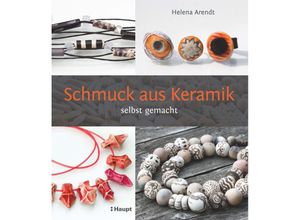 Image of Schmuck aus Keramik - Helena Arendt, Gebunden
