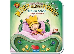 9783965521896 - Der kleine König   Der kleine König Träum-schön Geschichten - Hedwig Munck Gebunden