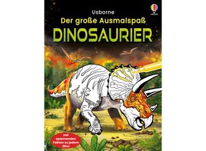 9781789417746 - Der-große-Ausmalspaß-Reihe   Der große Ausmalspaß Dinosaurier - Sam Smith Kartoniert (TB)