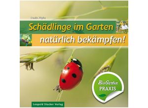 Image of Schädlinge im Garten - natürlich bekämpfen! - Denis Pèpin, Gebunden