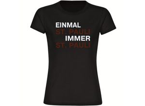 4068859196141 - multifanshop Damen T-Shirt - St Pauli - Einmal Immer - Druck braun - Frauen