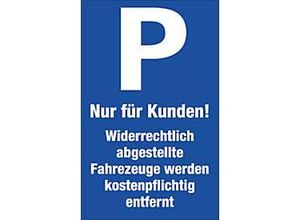 4250510899137 - Parkplatzschilder Nur für Kunden! Widerrechtlich