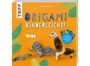 9783772449574 - Origami kinderleicht! - Christian Saile Kartoniert (TB)