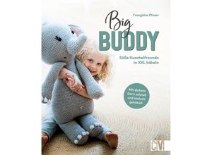 9783841067111 - Buch Big Buddy – Süße Kuschelfreunde in XXL häkeln