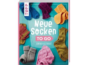 9783735870162 - Neue Socken to go - Manuela Burkhardt Dagmar Bergk Kartoniert (TB)