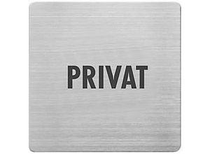 4007735450342 - Hinweisschild „Privat“ quadratisch inkl Selbstklebepad L 90 x B 90 mm Edelstahl gebürstet silber-schwarz