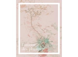 4055065175978 - Wandbild »Lamour des plantes« (1 St) Deutsches Premium-Poster Fotopapier mit seidenmatter Oberfläche und hoher Lichtbeständigkeit Für fotorealistische Drucke mit gestochen scharfen Details und hervorragender Farbbrillanz
