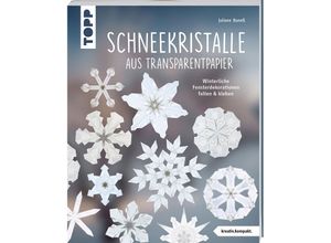 9783772480881 - Buneß Juliane Schneekristalle aus Transparentpapier (kreativkompakt)