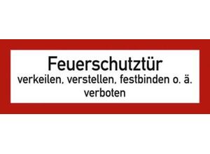 4060081000845 - moedel Hinweisschild „Feuerschutztür verkeilen verstellen festbinden o ä verboten“ DIN 4066 selbstklebend L 105 x B 297 mm Folie rot-schwarz-weiß